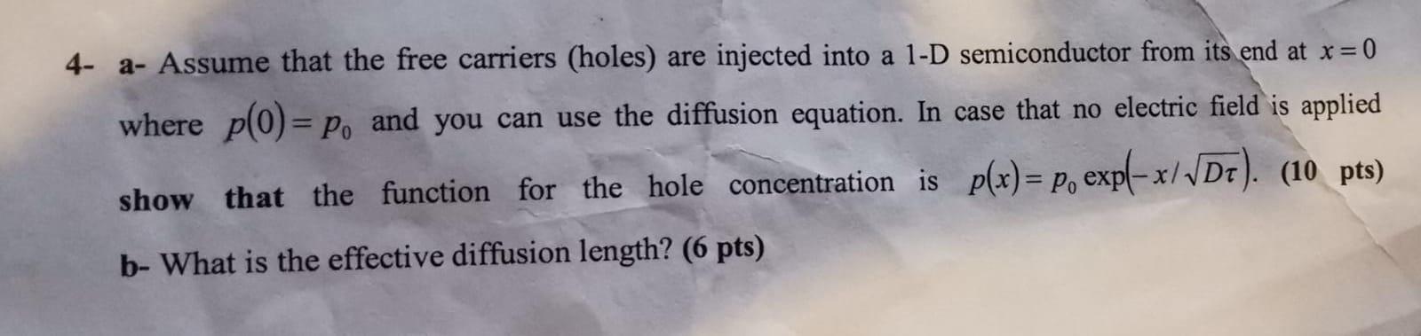 Solved 4- a- Assume that the free carriers (holes) are | Chegg.com