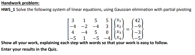 Solved Handwork problem: HW5_1 Solve the following system of | Chegg.com
