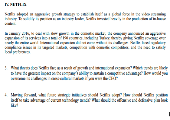 Solved IV. NETFLIX Netflix adopted an aggressive growth | Chegg.com