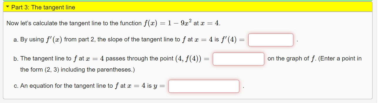 Solved Part 3: The tangent line\\nNow let's calculate the | Chegg.com