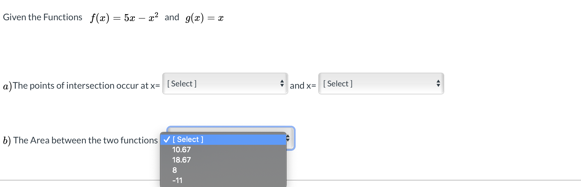Solved Given the Functions f(x) = 5x – x2 and g(x) = x a)The | Chegg.com