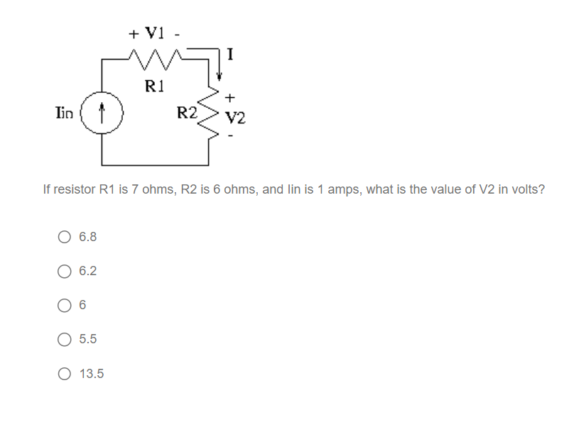 Solved If Resistor R1 Is 7 Ohms R2 Is 6 Ohms And Lin Is 1