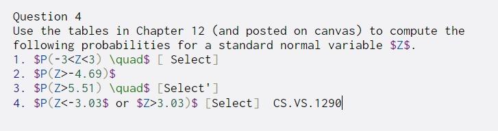 Solved Question 4 Use the tables in Chapter 12 (and posted | Chegg.com