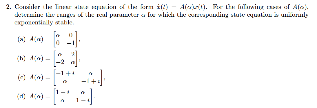 Solved 2. Consider the linear state equation of the form | Chegg.com
