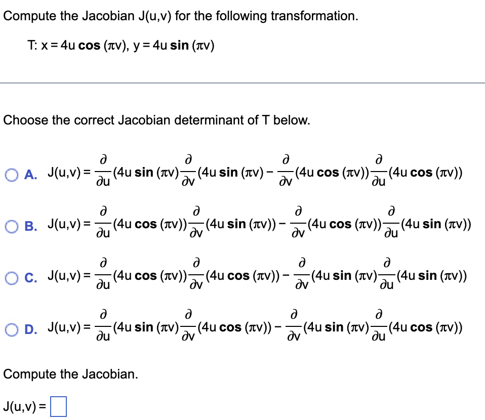 Solved Compute the Jacobian J(u,v) for the following | Chegg.com