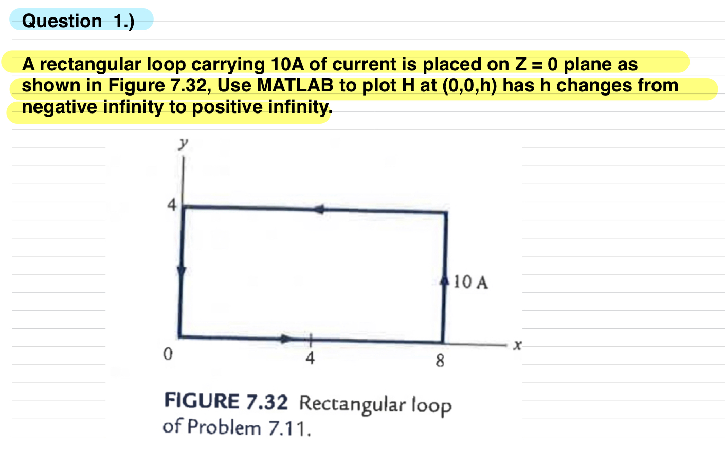 Solved Question 1.) A rectangular loop carrying 10A of | Chegg.com