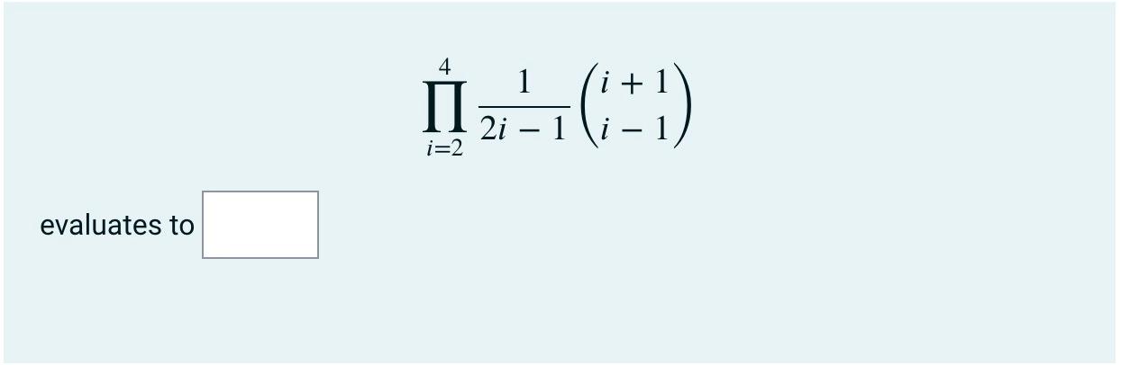 Solved ∏i=242i−11(i+1i−1) | Chegg.com