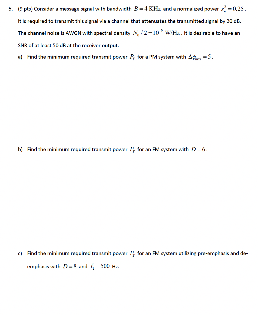Solved 5. (9 pts) Consider a message signal with bandwidth | Chegg.com