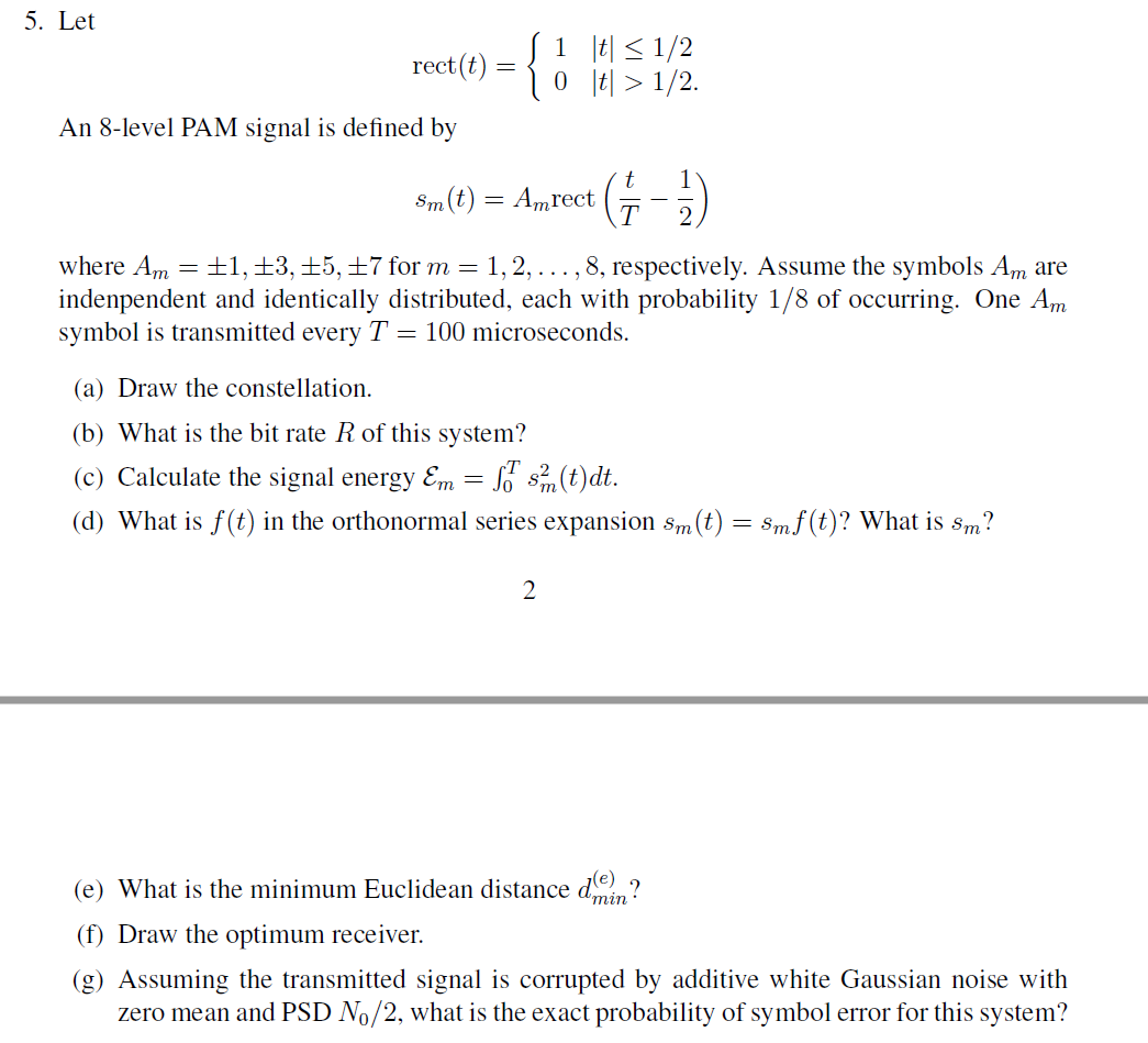 Solved 5. Let rect(t) = { 1 \t 1/2 An 8-level | Chegg.com