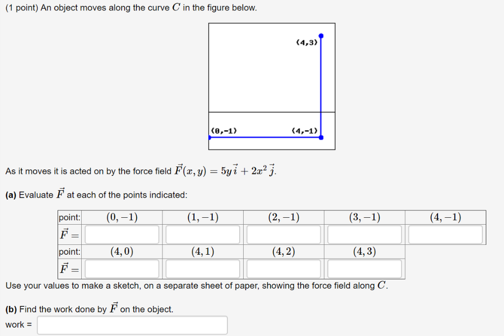 Solved 1 point) An object moves along the curve C in the | Chegg.com