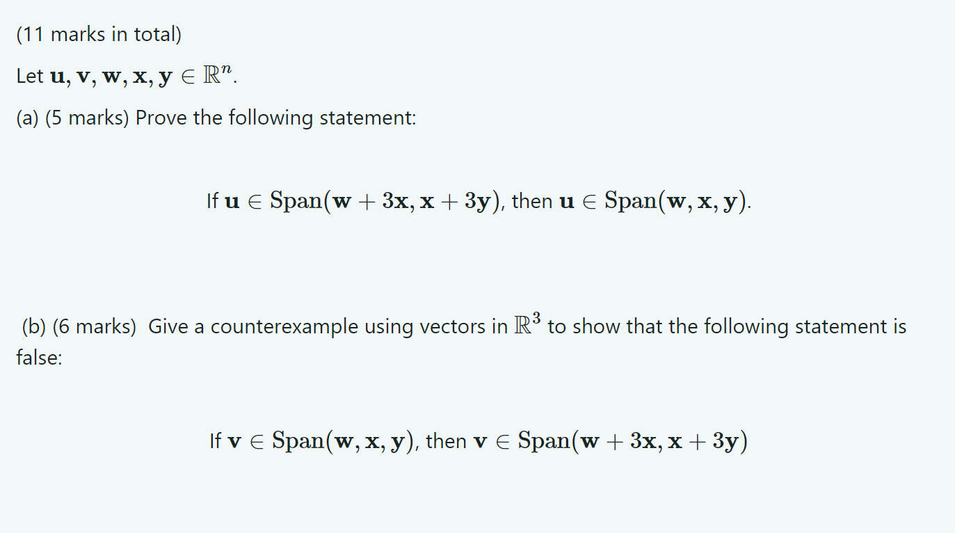 Solved (11 marks in total) Let u,v,w,x,y∈Rn. (a) (5 marks) | Chegg.com Solved (11 marks in total) Let u,v,w,x,y∈Rn. (a) (5 marks) | Chegg.com
