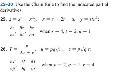Solved 25-30 Use the Chain Rule to find the indicated | Chegg.com