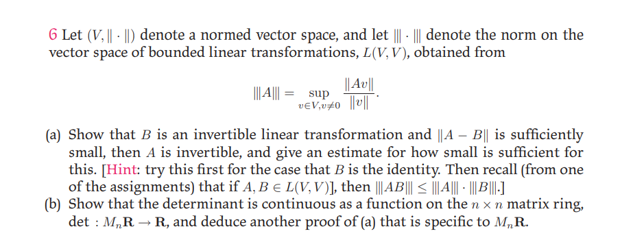 Solved 6 Let (V,∥⋅∥) denote a normed vector space, and let | Chegg.com