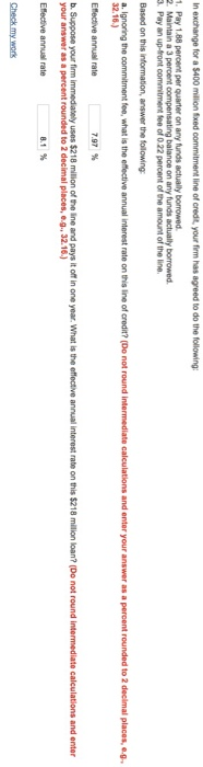 Solved in exchange for a $400 million fixed commitment line | Chegg.com