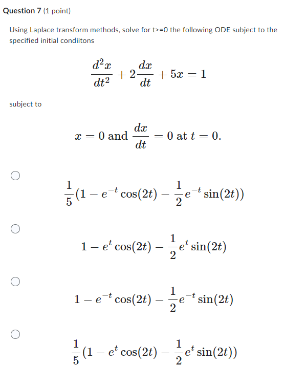 Solved Question 7 (1 ﻿point)Using Laplace transform methods, | Chegg.com