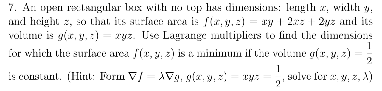 Solved 7. An open rectangular box with no top has | Chegg.com