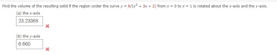 Solved Find the volume of the resulting solid if the region | Chegg.com