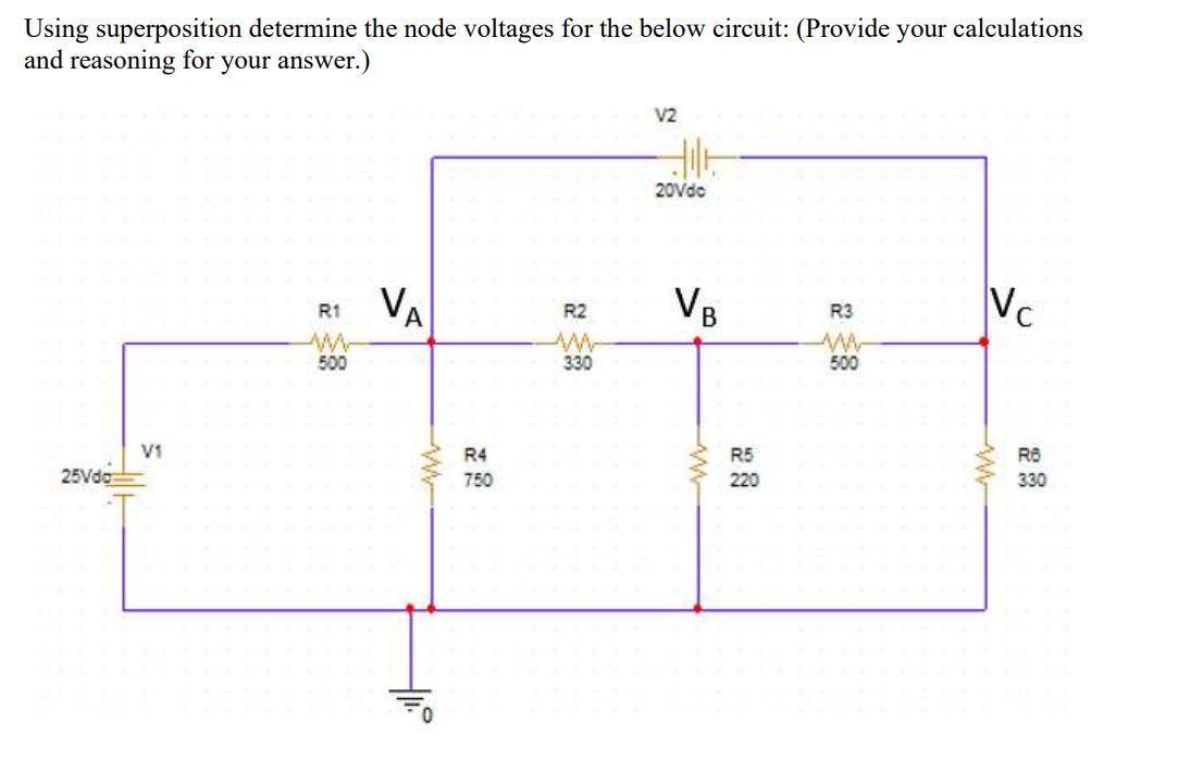 Solved Using superposition determine the node voltages for | Chegg.com