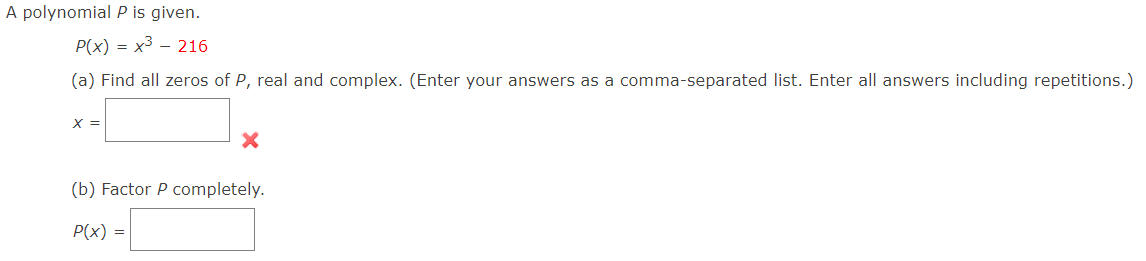 Solved A polynomial P is given. P(x)=x3−216 (a) Find all | Chegg.com