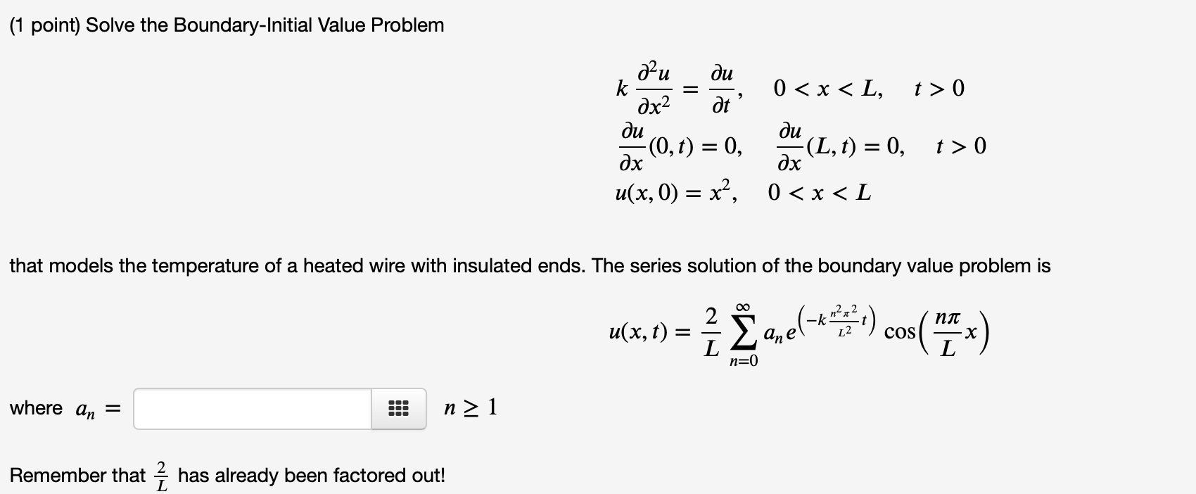 Solved (1 point) Solve the Boundary-Initial Value Problem ди | Chegg.com