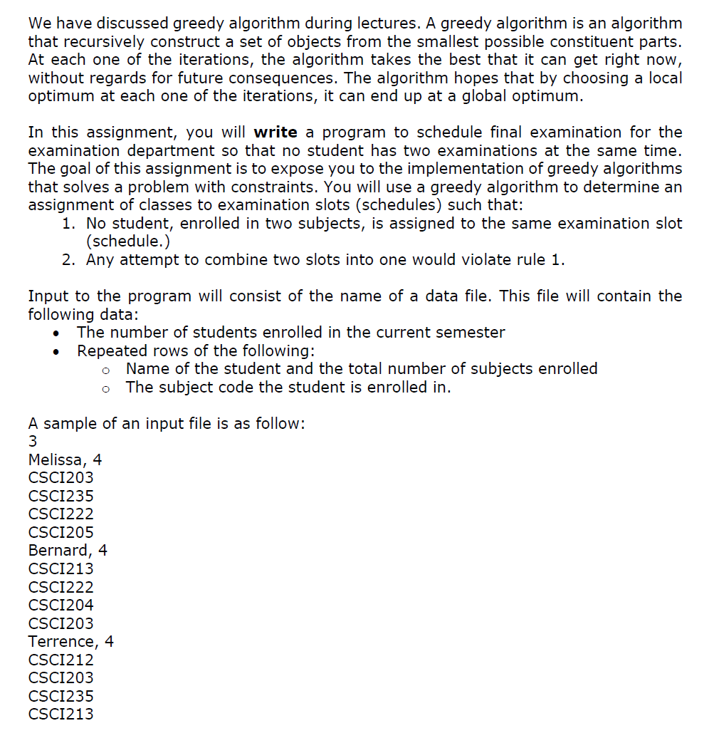 Solved We have discussed greedy algorithm during lectures. A | Chegg.com