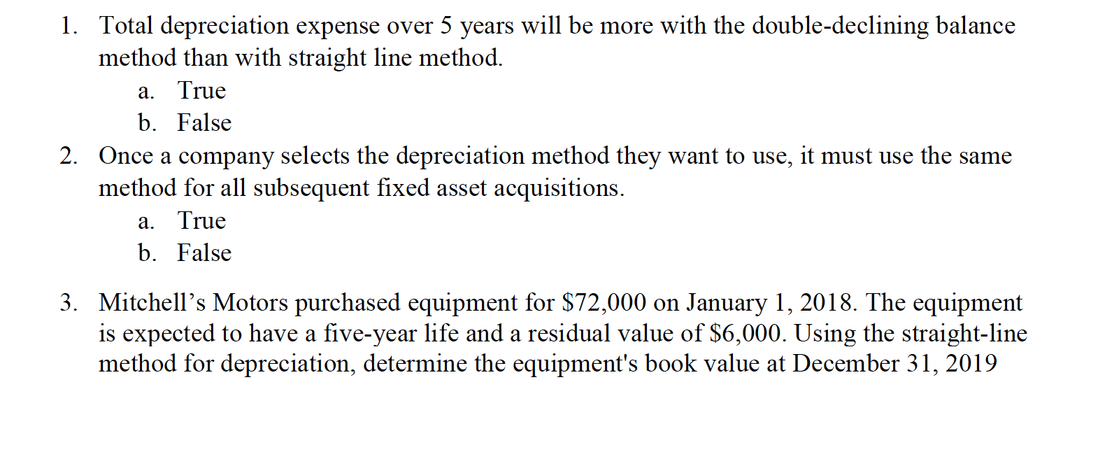 Solved 1. Total depreciation expense over 5 years will be | Chegg.com