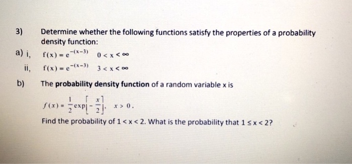 Solved 3) Determine whether the following functions satisfy | Chegg.com