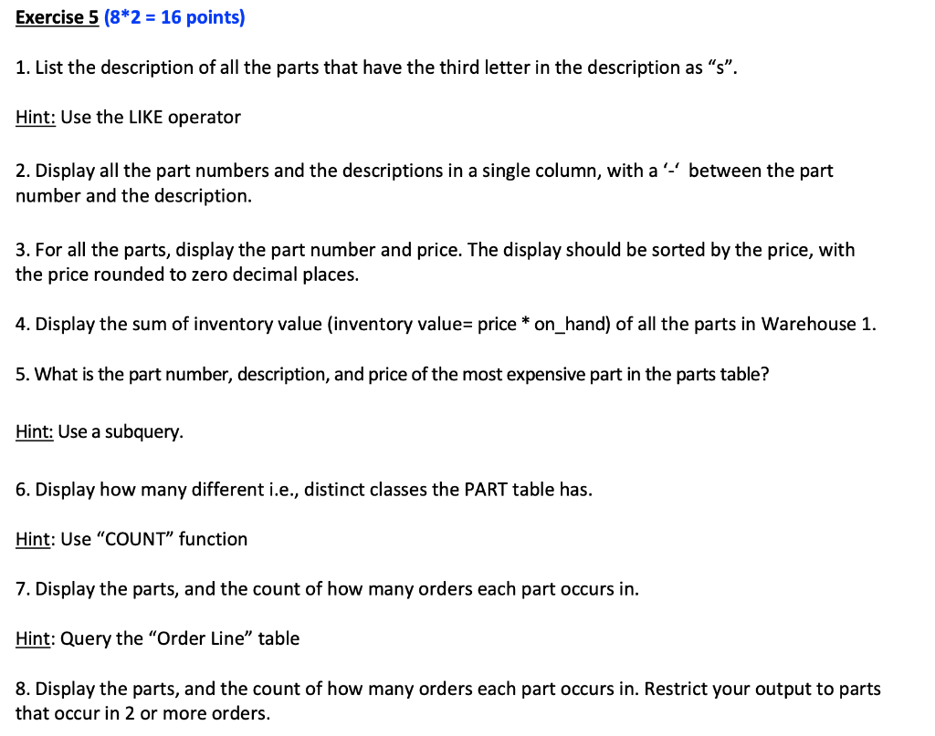 Exercise 5 ( 8∗2=16 points) 1. List the description | Chegg.com