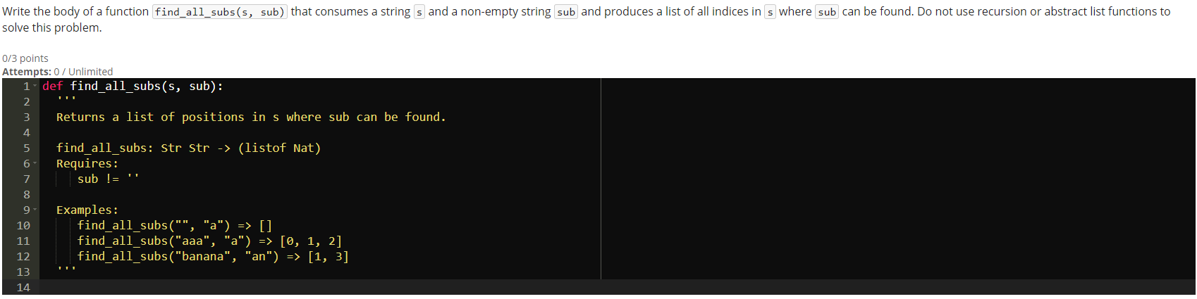 Solved Write the body of a function find_all_subs(s, sub) | Chegg.com