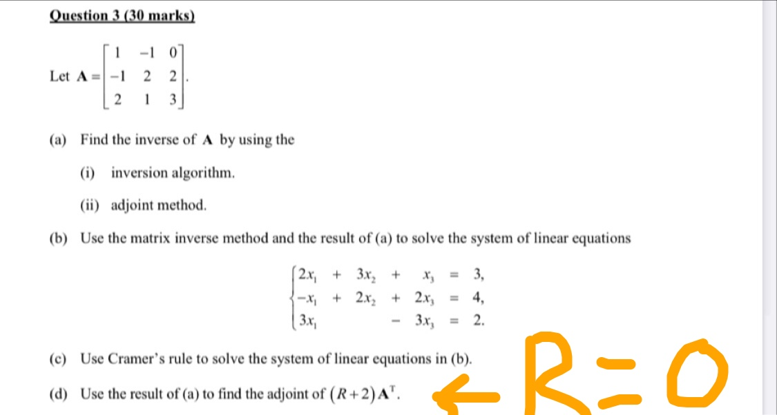 Question 3 (30 marks) 1 -1 0 Let A-1 2 2 13 2 (a) | Chegg.com