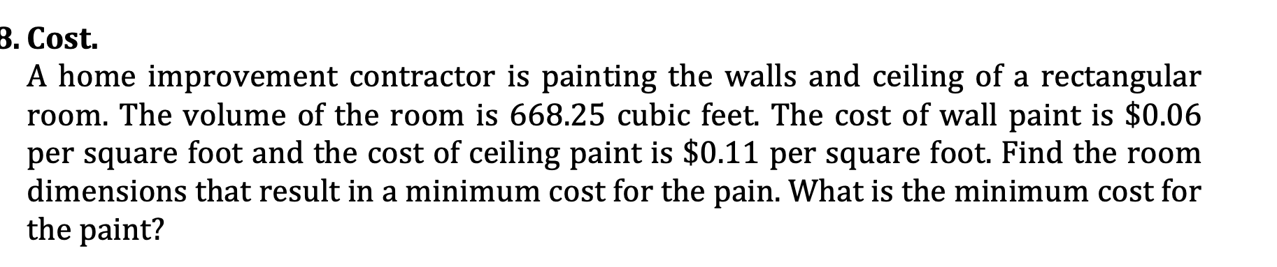 Solved Cost. A home improvement contractor is painting the | Chegg.com