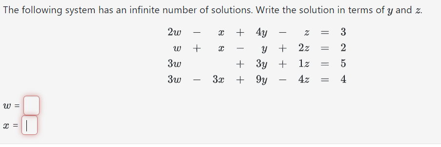 Solved The following system has an infinite number of | Chegg.com