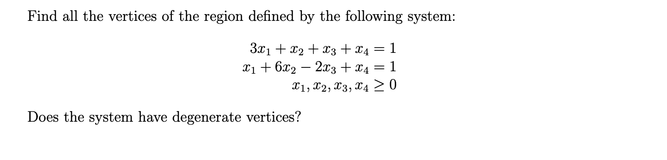 Solved Find all the vertices of the region defined by the | Chegg.com