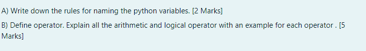 Solved A) Write down the rules for naming the python | Chegg.com