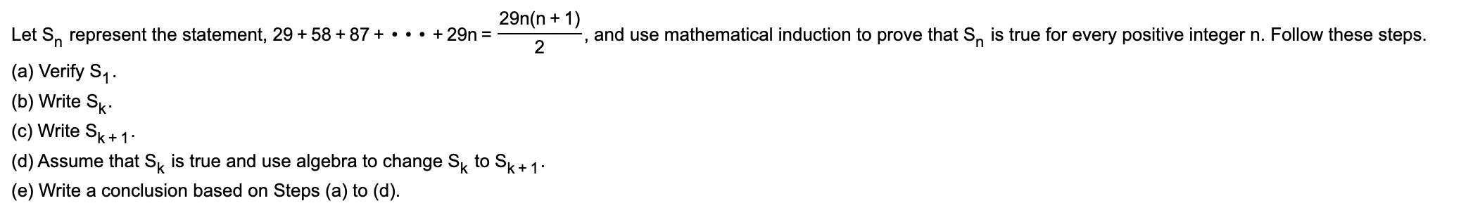 Solved Let Sn represent the statement, | Chegg.com