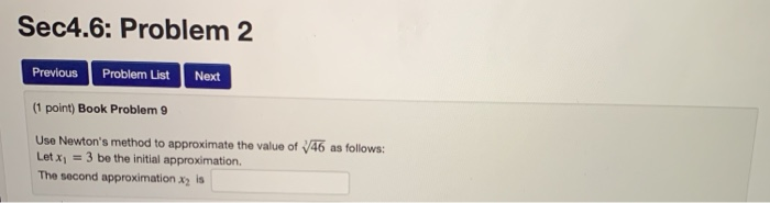Solved Sec4.6: Problem 2 Previous Problem List Next 1 point) | Chegg.com