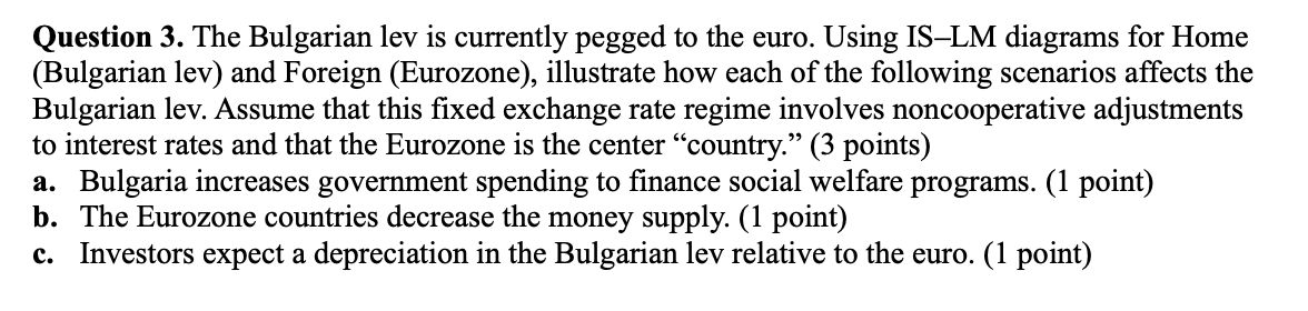 Solved Question 3. ﻿The Bulgarian lev is currently pegged to | Chegg.com