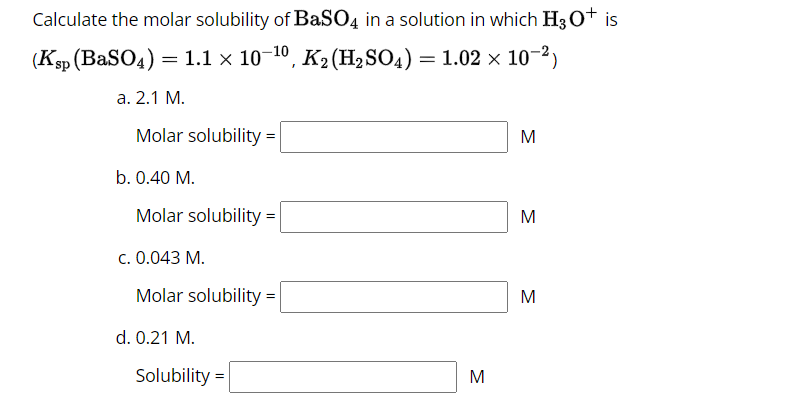 Solved Calculate the molar solubility of BaSO4 ﻿in a | Chegg.com