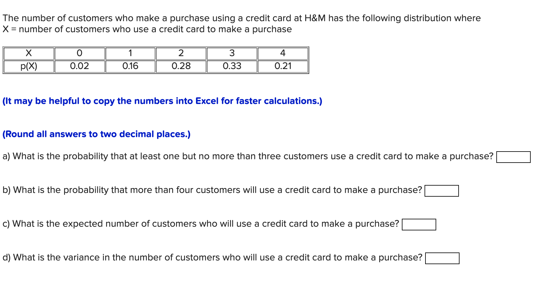 Solved The number of customers who make a purchase using a | Chegg.com