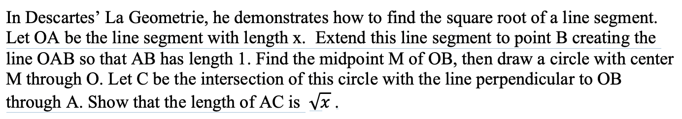 Solved In Descartes' La Geometrie, he demonstrates how to | Chegg.com