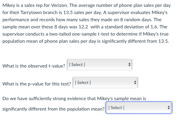 Solved Mikey is a sales rep for Verizon. The average number | Chegg.com