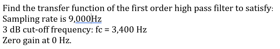 Solved Find the transfer function of the first order high | Chegg.com