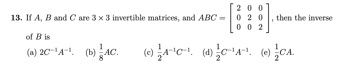 Solved Inverse matrix question | Chegg.com