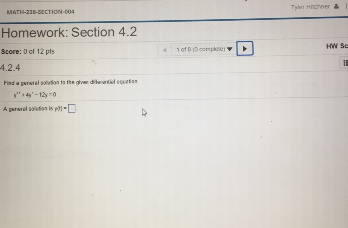 Solved Tyler Hitchner & MATH-238-SECTION-004 Homework: | Chegg.com