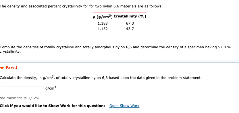 Solved The density and associated percent crystallinity for | Chegg.com