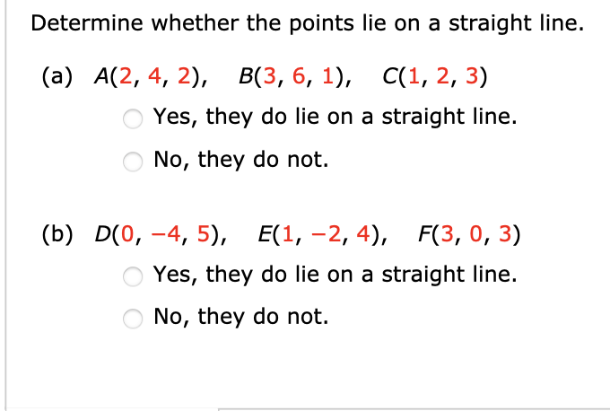 Solved Determine whether the points lie on a straight line. | Chegg.com