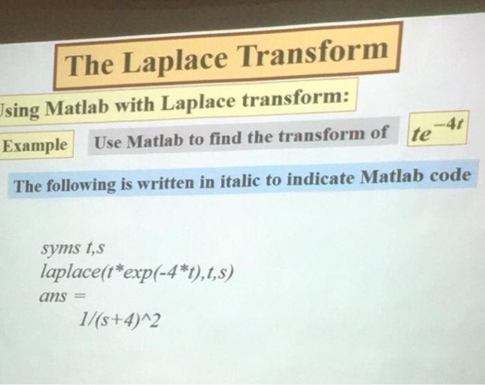 Solved The Laplace Transform sing Matlab with Laplace | Chegg.com