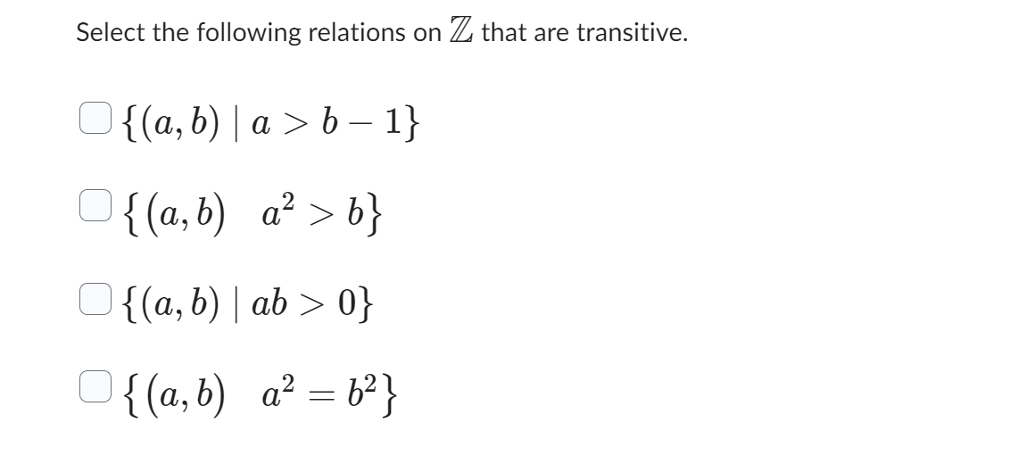 Solved I am struggling on how to find transitive relations | Chegg.com