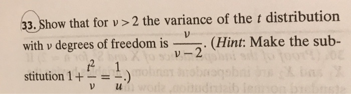 Solved 33. Show that for v > 2 the variance of the t | Chegg.com