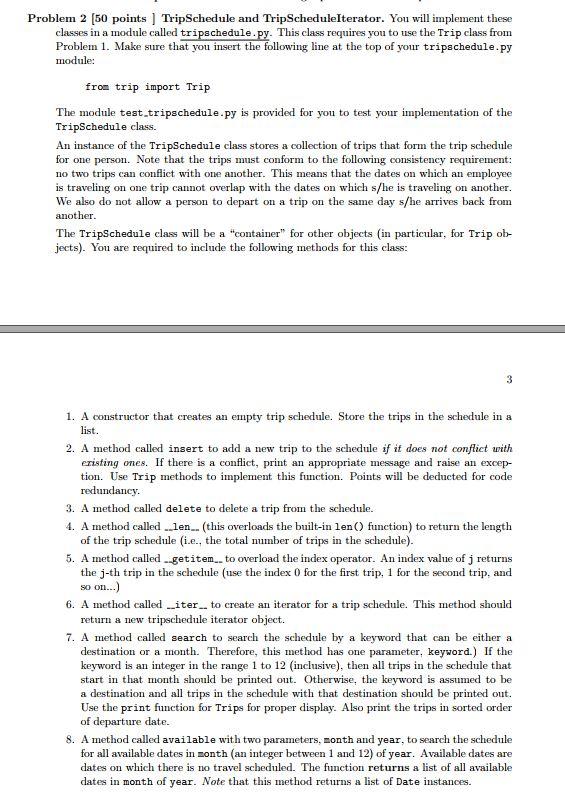 Solved Problem 2 (50 points ) TripSchedule and | Chegg.com
